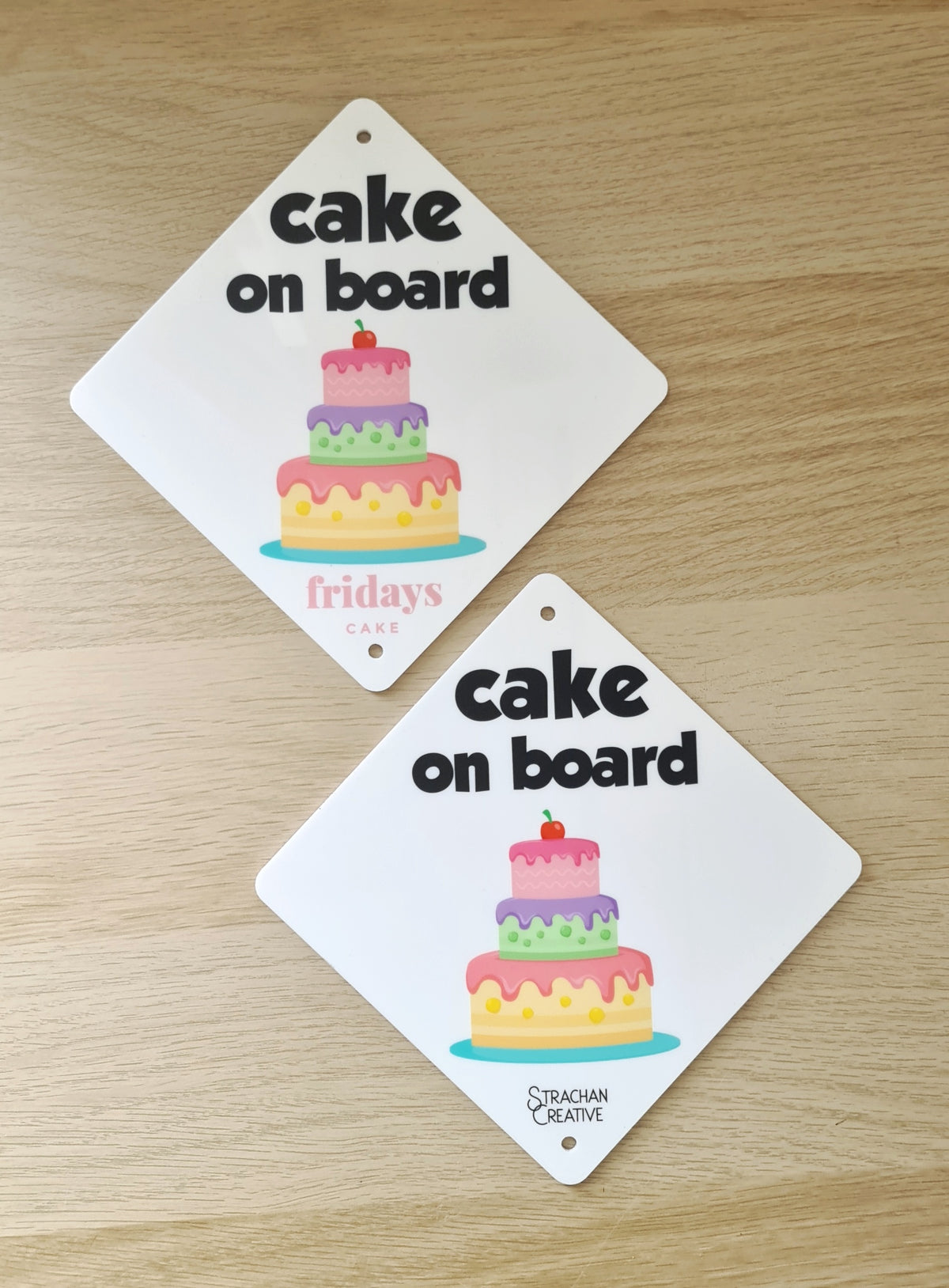 Cake on Board - Car Sign | Strachan Creative
